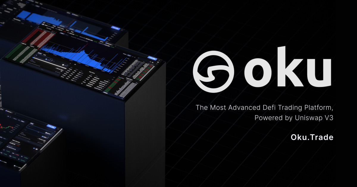 Oku Launches Advanced On-Chain DEX Trading System | Newswire