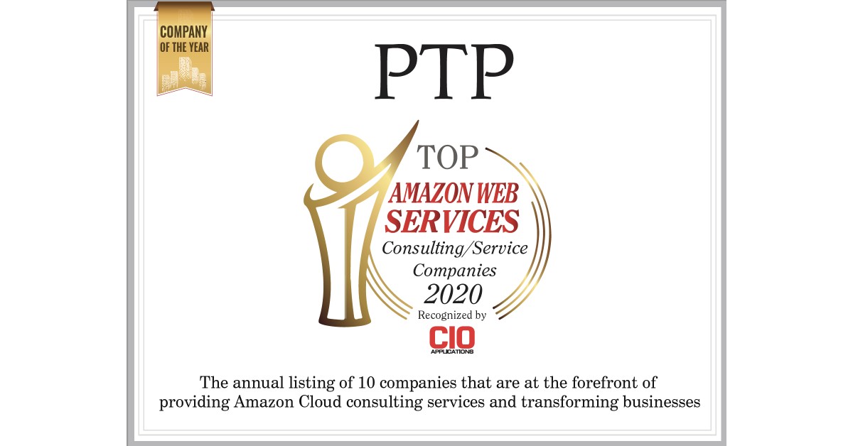 PTP Recognized as Company of the Year, AWS Consulting/Services ...