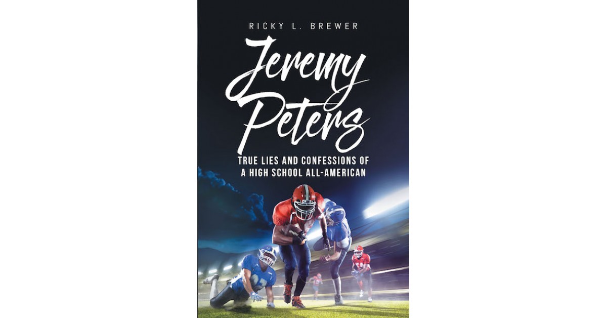 Ricky L. Brewer's New Book, 'Jeremy Peters,' is a Galvanizing Tale of a ...
