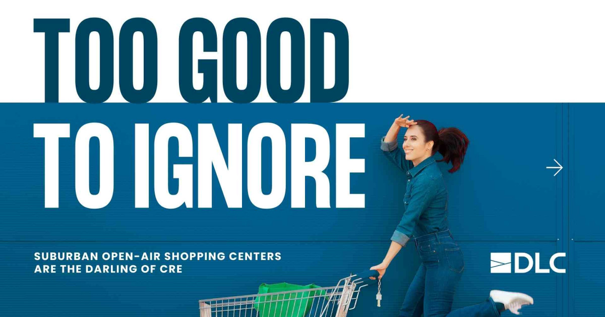 DLC Releases Report on Explosive Growth of Open-Air Retail | Newswire