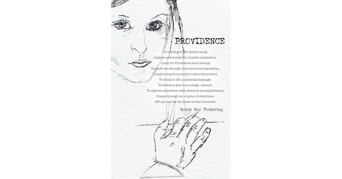 Karen Kay Pickering's New Book 'PROVIDENCE' is a Captivating Collection ...