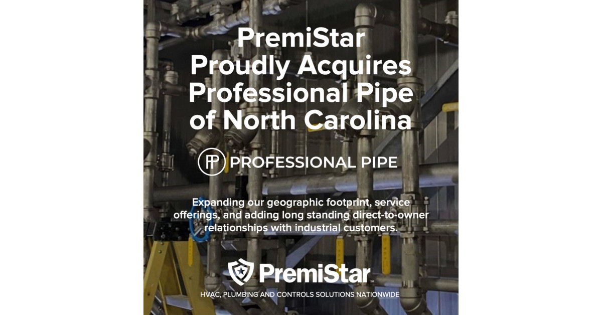 PremiStar Acquires Professional Pipe, LLC of North Carolina | Newswire