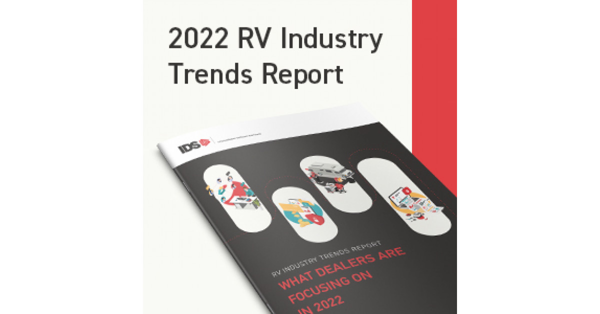 IDS 2022 RV Industry Trends Report Reveals the Dealership of the Future ...