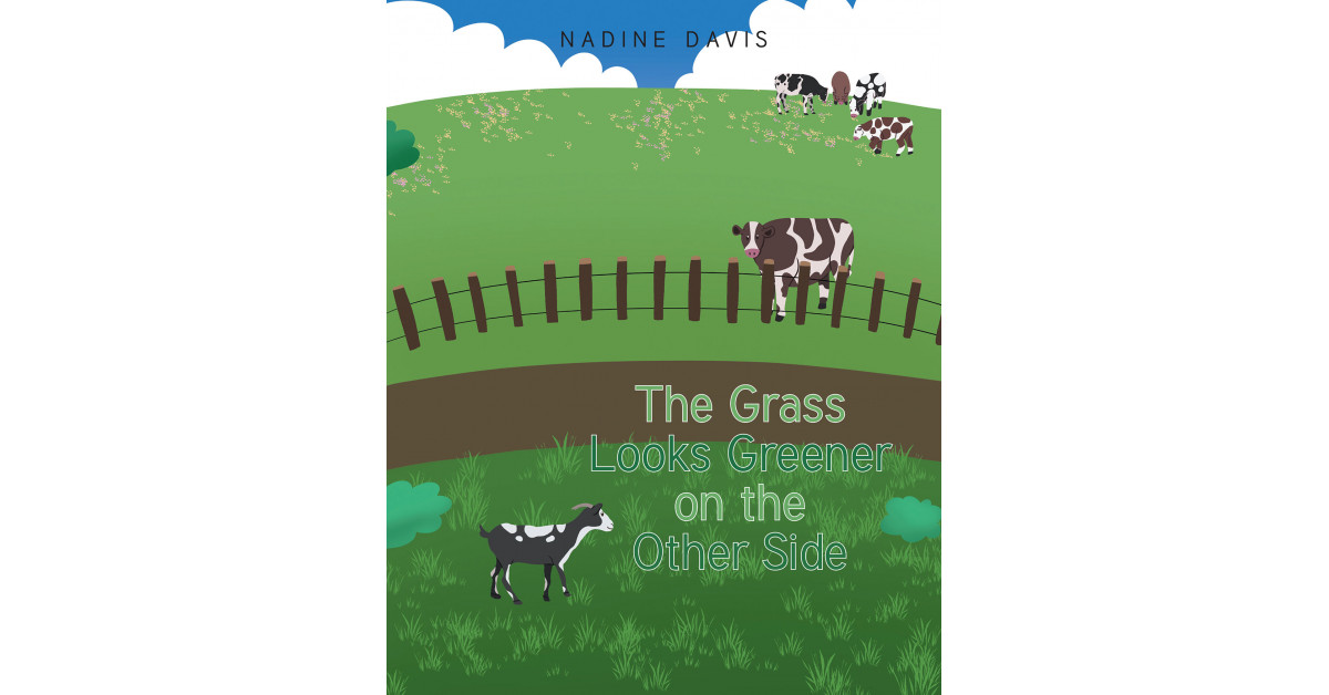Nadine Davis' New Book 'The Grass Looks Greener on the Other Side' is a ...