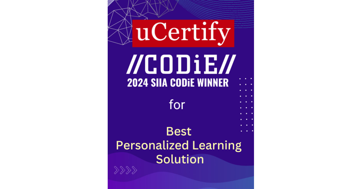 uCertify Recognized by SIIA as the Best Personalized Learning Solution ...