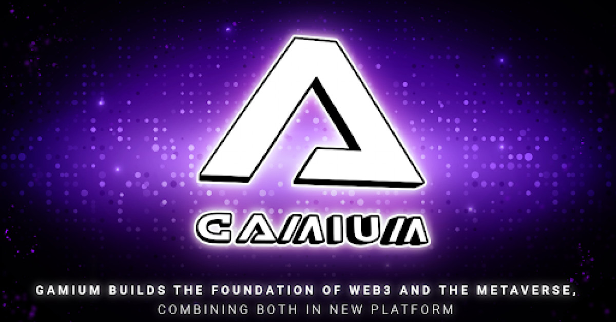 Gamium Builds the Foundation of Web3 and the Metaverse, Combining Both ...