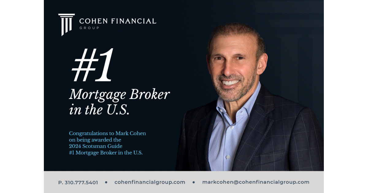 Mark Cohen of Cohen Financial Group Named the #1 Mortgage Broker in the ...