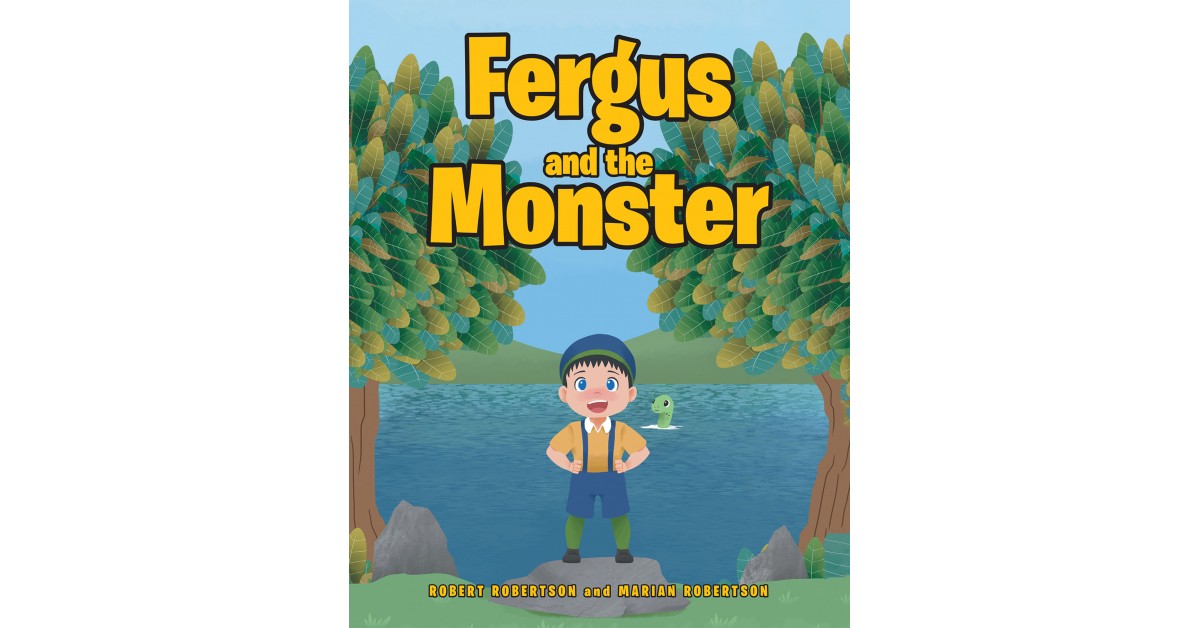 Robert Robertson and Marian Robertson's New Book 'Fergus and the ...