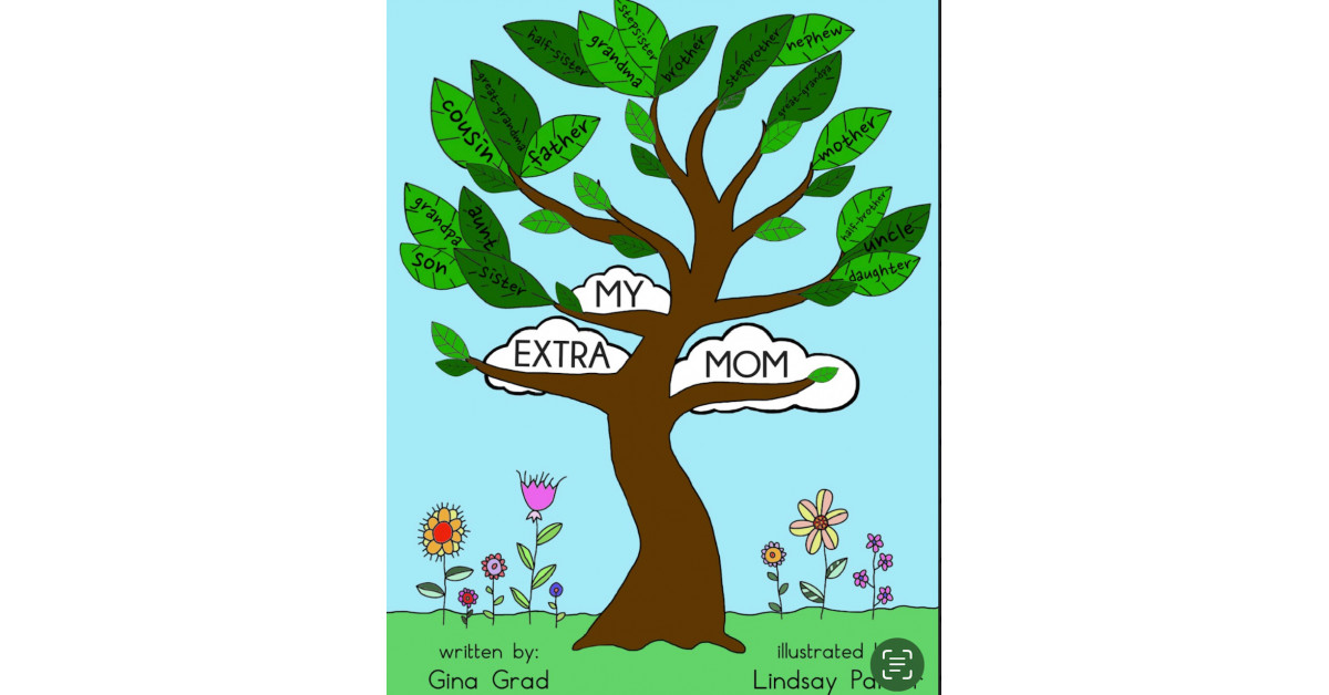 Author Gina Grad's New Whimsical Children's Book 'My Extra Mom' Helps ...
