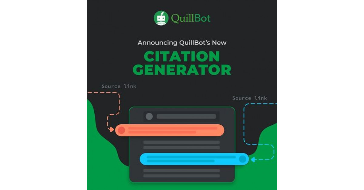 QuillBot Launches Citation Generator to Supplement Comprehensive AI ...