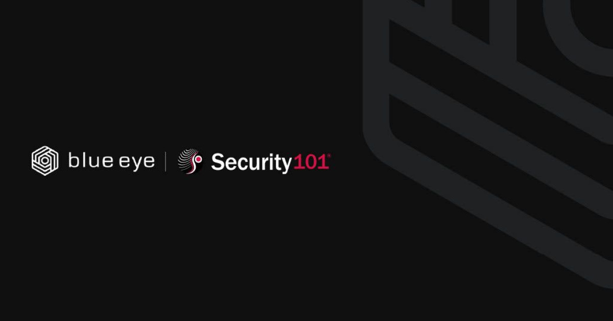 Security 101 and Blue Eye Celebrate One-Year Anniversary of SiteGuard 101, Highlighting Growing ...