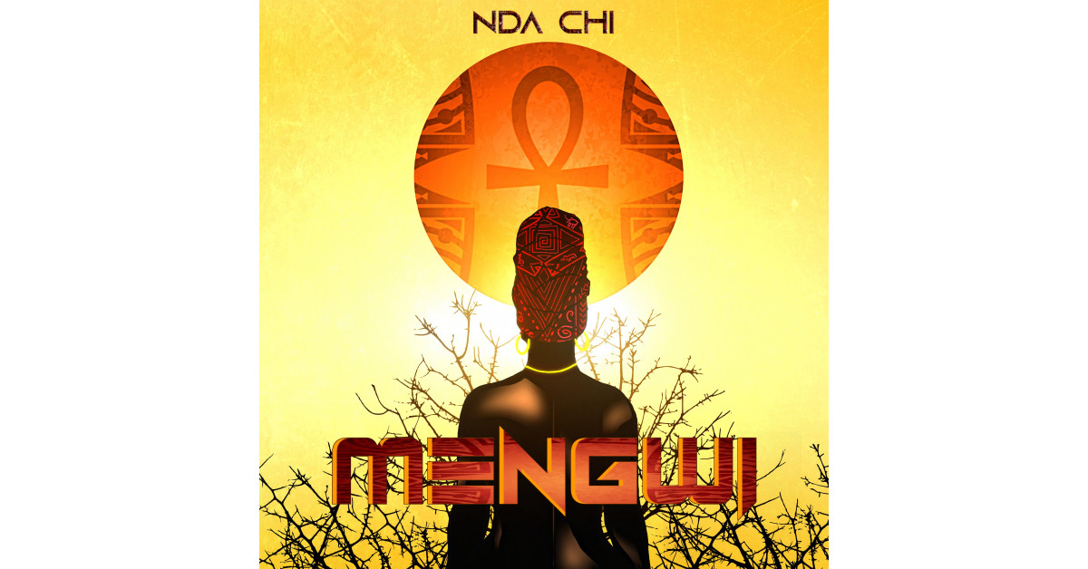 VerseOne Distribution Releasing Nda Chi's New Album 'Mengwi' | Newswire