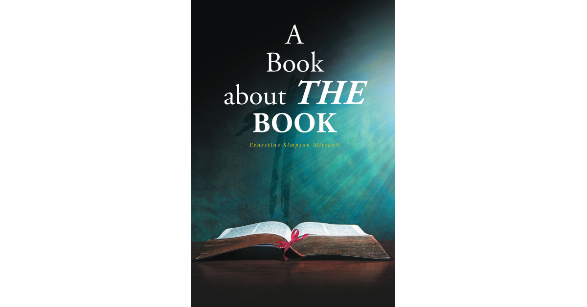 Ernestine Simpson Mitchell's New Book 'A Book About the Book' Contains ...