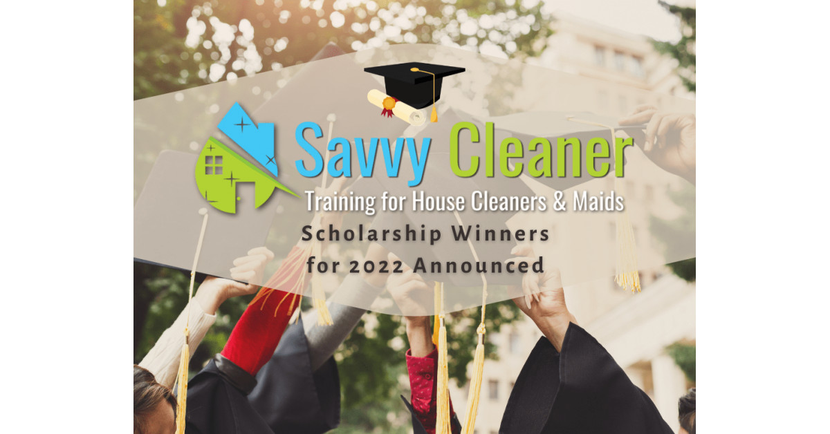 Savvy Cleaner Scholarship Winners for 2022 Announced | Newswire