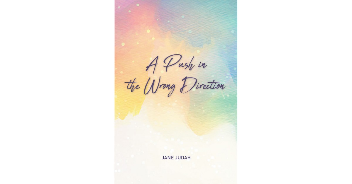 Jane Judah's New Book 'A Push in the Wrong Direction' is a Tell-All ...