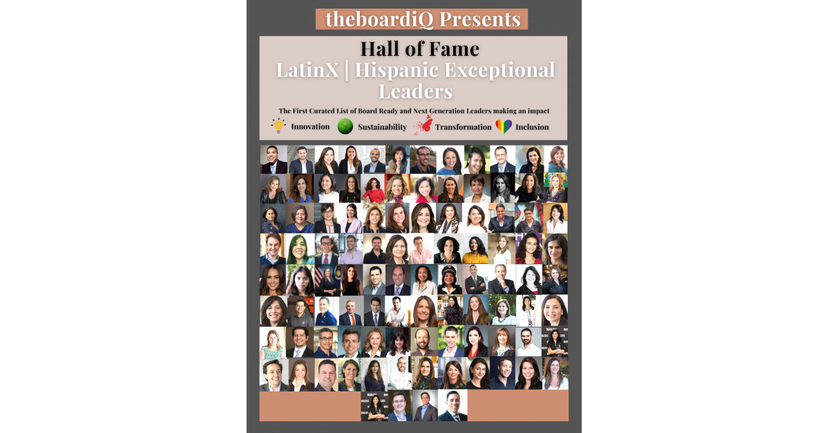 theboardiQ Hall of Fame LatinX | Hispanic Top 100 Exceptional Leaders ...
