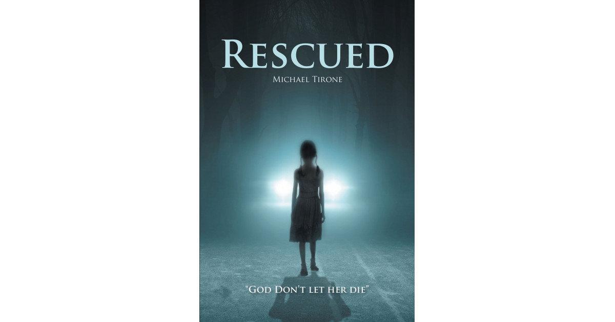 Michael Tirone's New Book, 'Rescued', Brings an Inspiring Tale of ...
