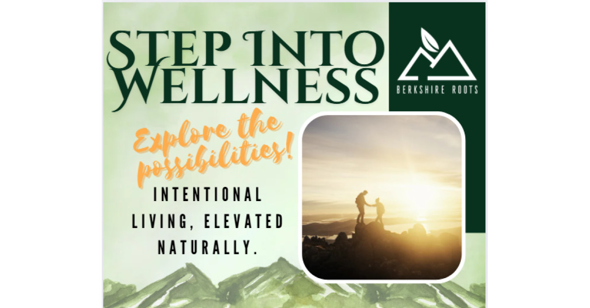 Berkshire Roots Launches Wellness Month Campaign to Inspire Mindful ...
