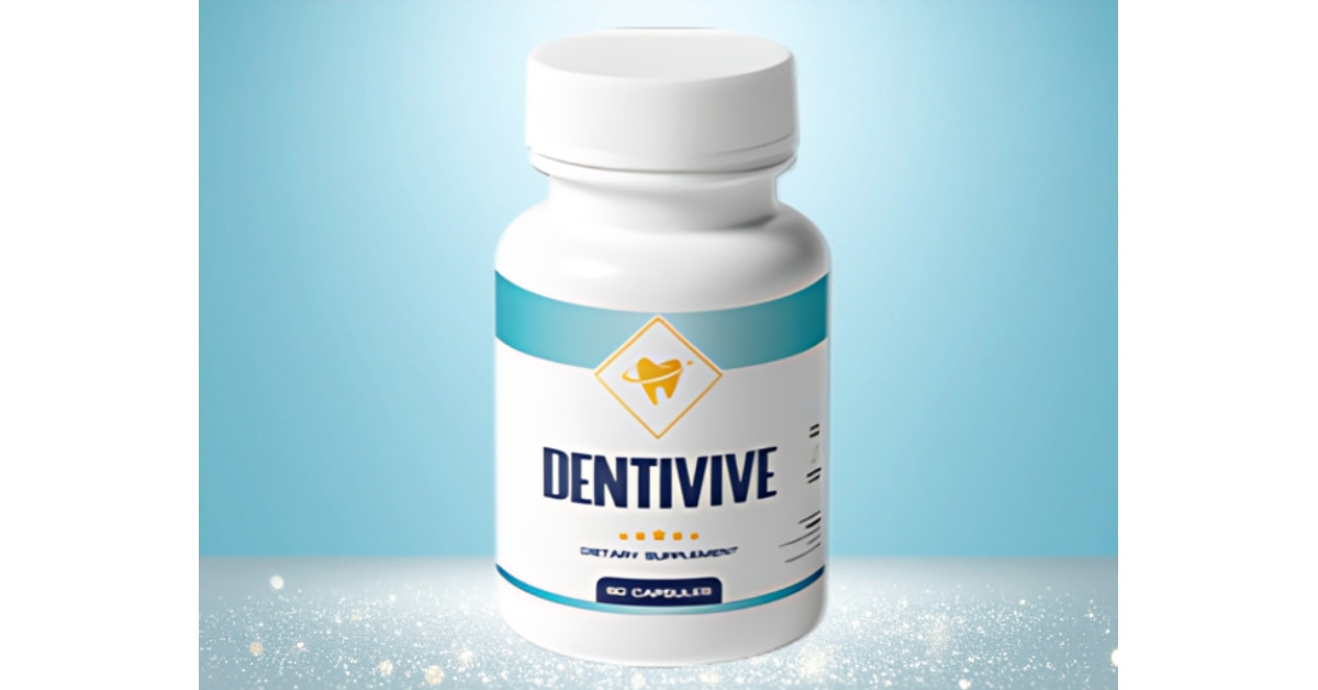 DentiVive Review 2025: Natural Oral Health Supplement for Stronger ...
