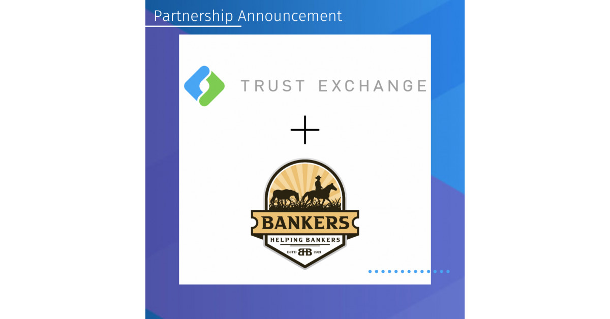 Trust Exchange Announces Partnership With Bankers Helping Bankers ...
