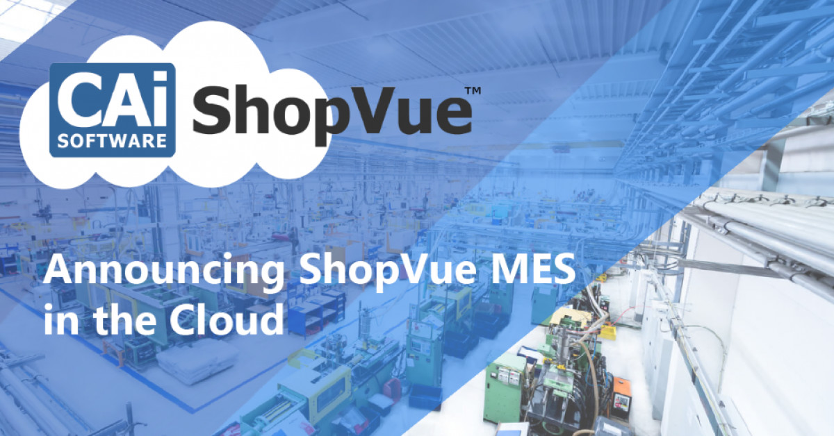 ShopVue MES Unveils Cloud Deployment to Support Manufacturers ...