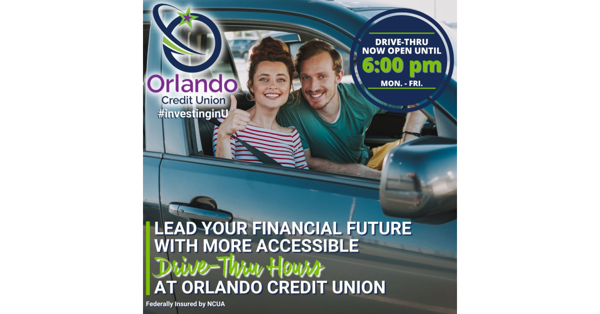Orlando Credit Union to Extend Drive-Thru Hours Providing Extended ...