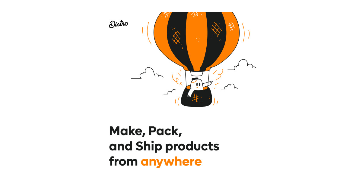 Distro Launches Software to Help Small Businesses Make, Pack, and Ship ...