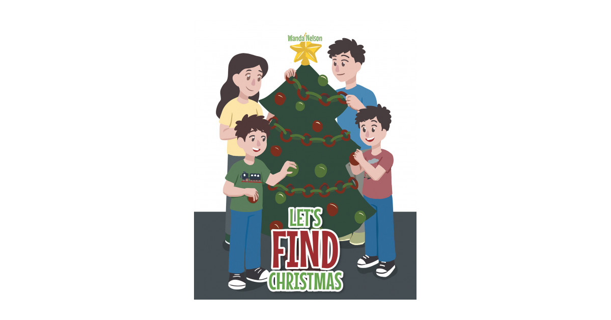 Wanda Nelson's New Book 'Let's Find Christmas' Brings a Wonderful ...