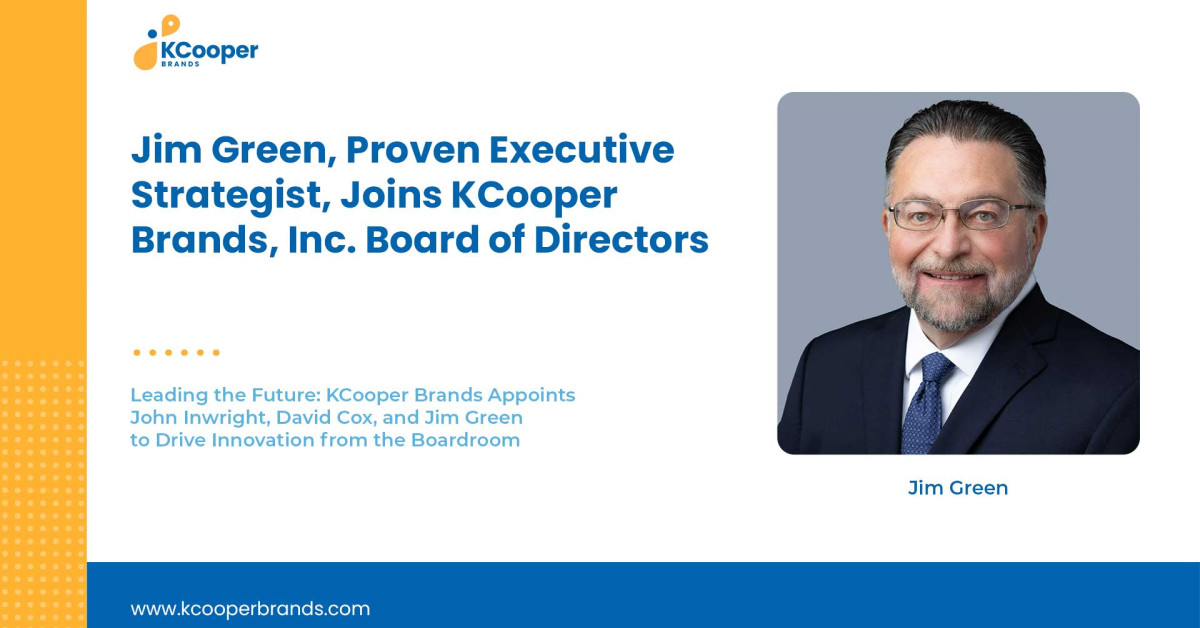 Jim Green, Proven Executive Strategist, Joins KCooper Brands, Inc ...