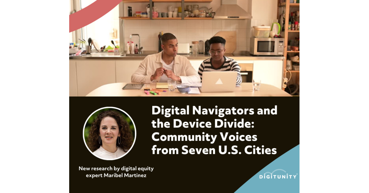 Digital Navigators and the Device Divide: Community Voices from Seven U ...