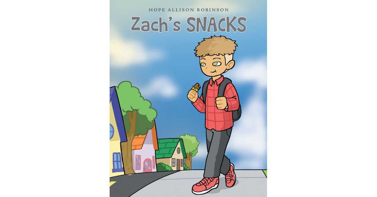 Author Hope Allison Robinson's New Book, 'Zach's Snacks: Bocadillos De ...