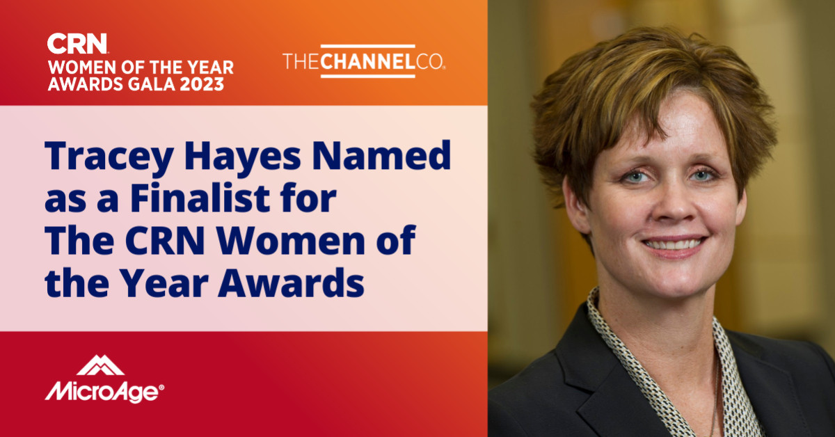 MicroAge SVP of Sales Tracey Hayes Named as a Finalist for the CRN ...