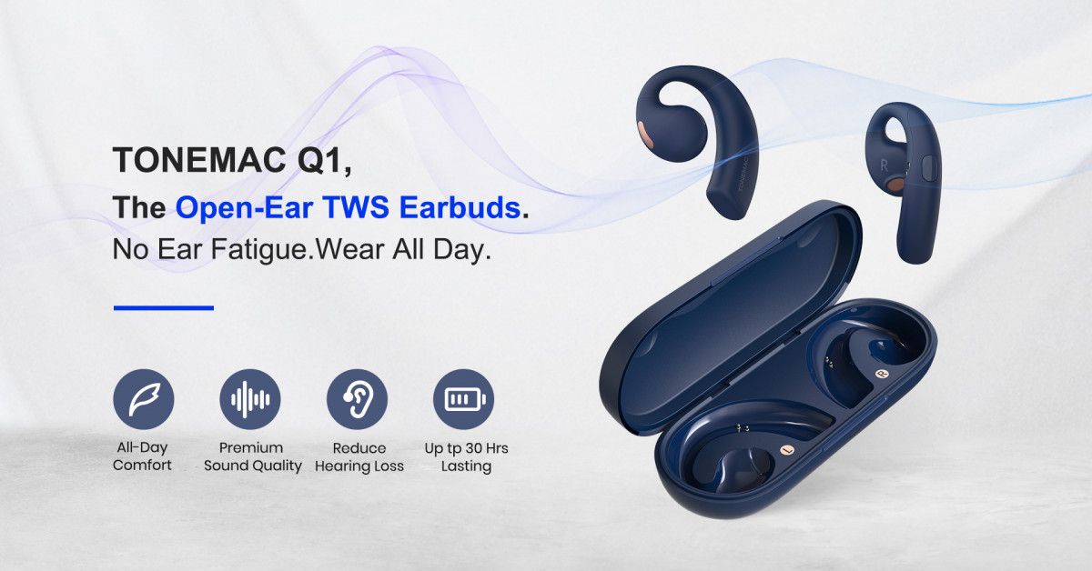 TONEMAC Launches Q1, the Open-Ear TWS Earbuds With No Ear Fatigue ...