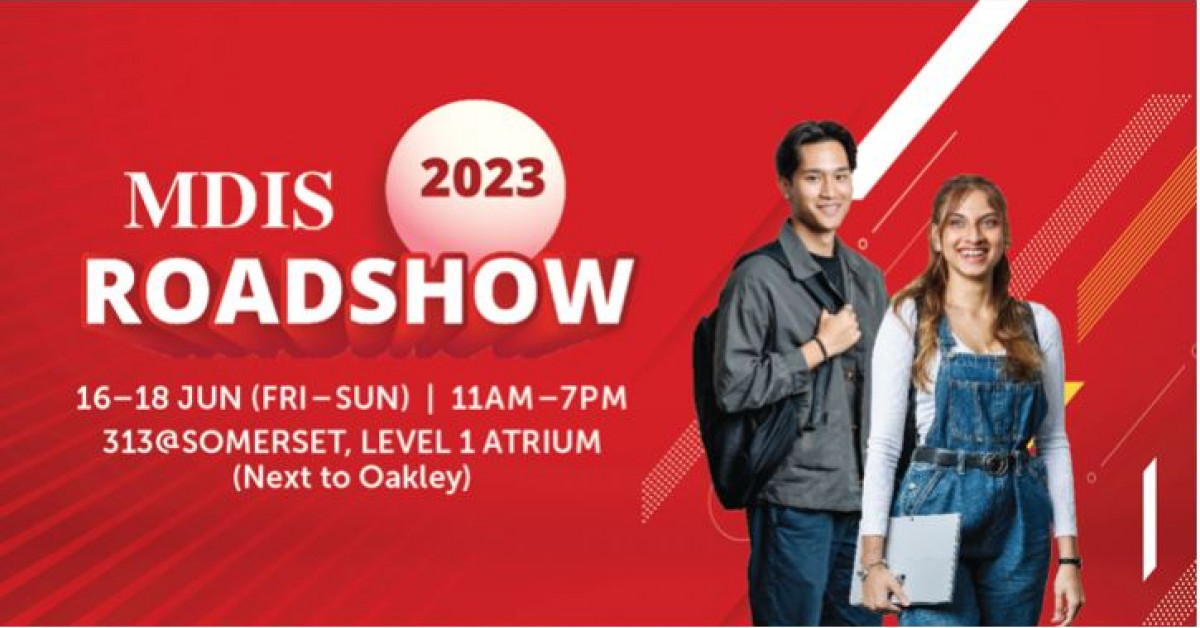 Chart Your Future at MDIS' Educational Roadshow in 2023 | Newswire