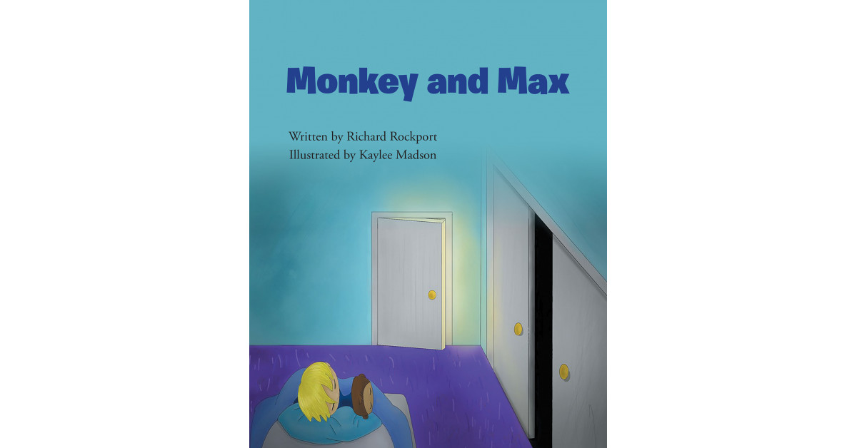 Richard Rockport's new book, 'Monkey and Max', is a triumphant tale of ...