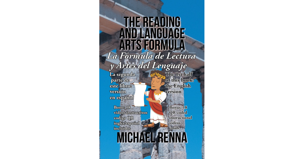 Michael Renna's New Book 'The Reading and Language Arts Formula' is a ...