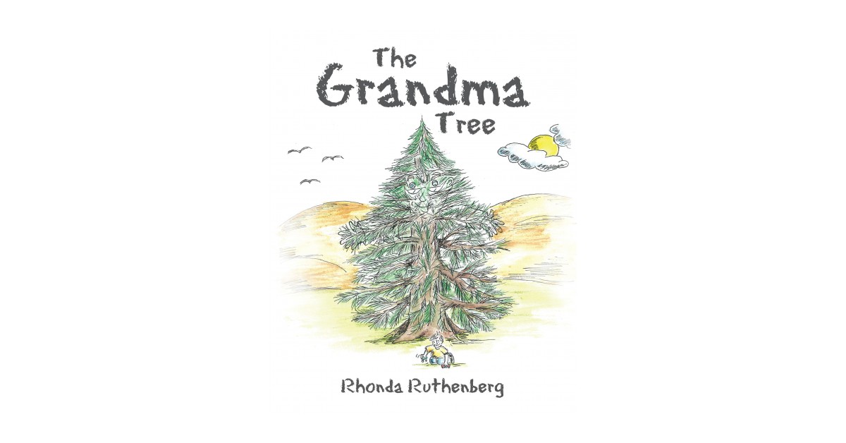 Rhonda Ruthenberg's Newly Released 'The Grandma Tree' is an Exquisite ...