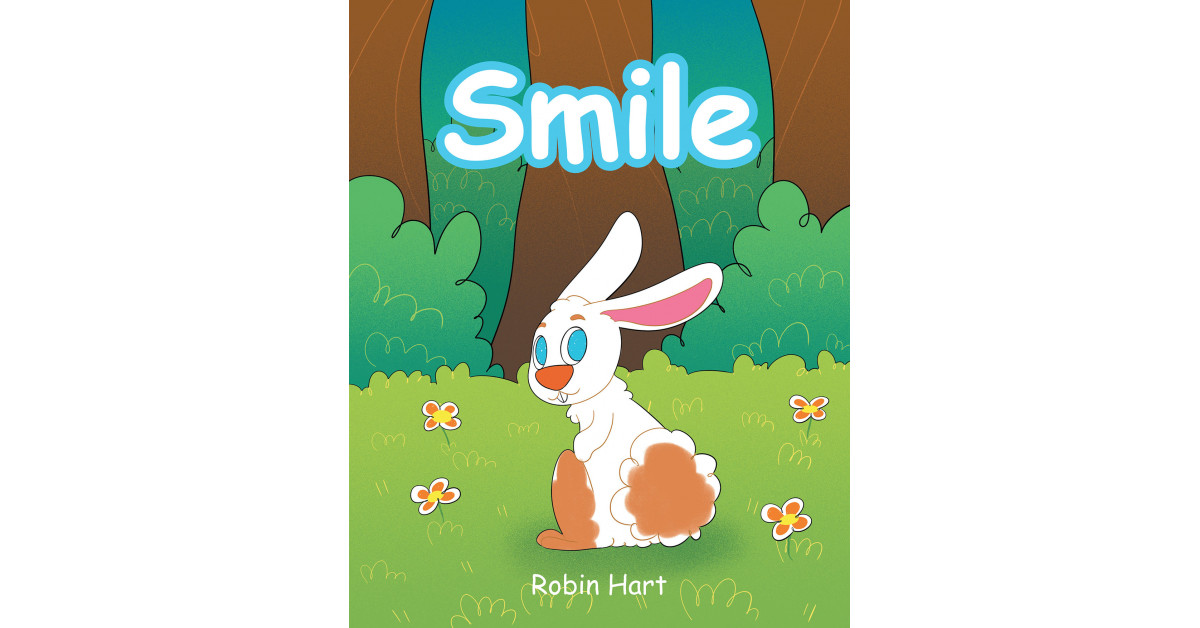 Author Robin Hart's New Book 'Smile' is an Adorable Story That Teaches ...