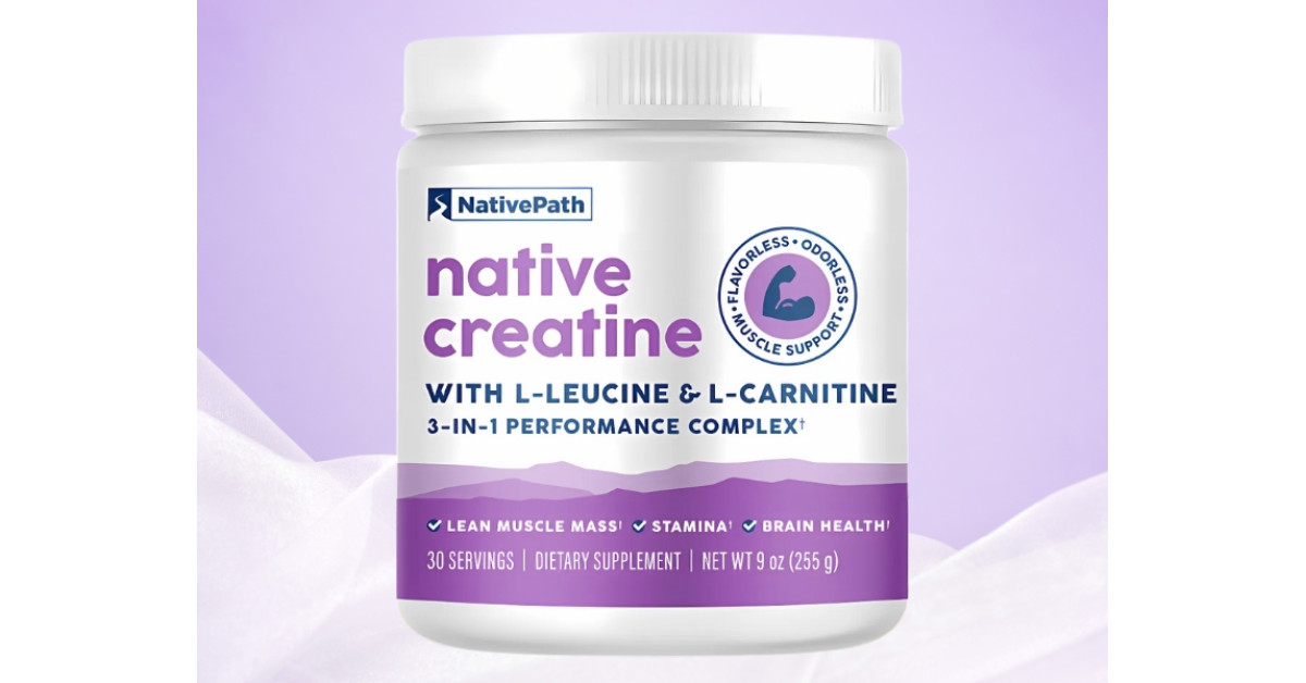 Native Creatine by NativePath Empowers Women Over 50 to Regain Muscle Without Weightlifting ...