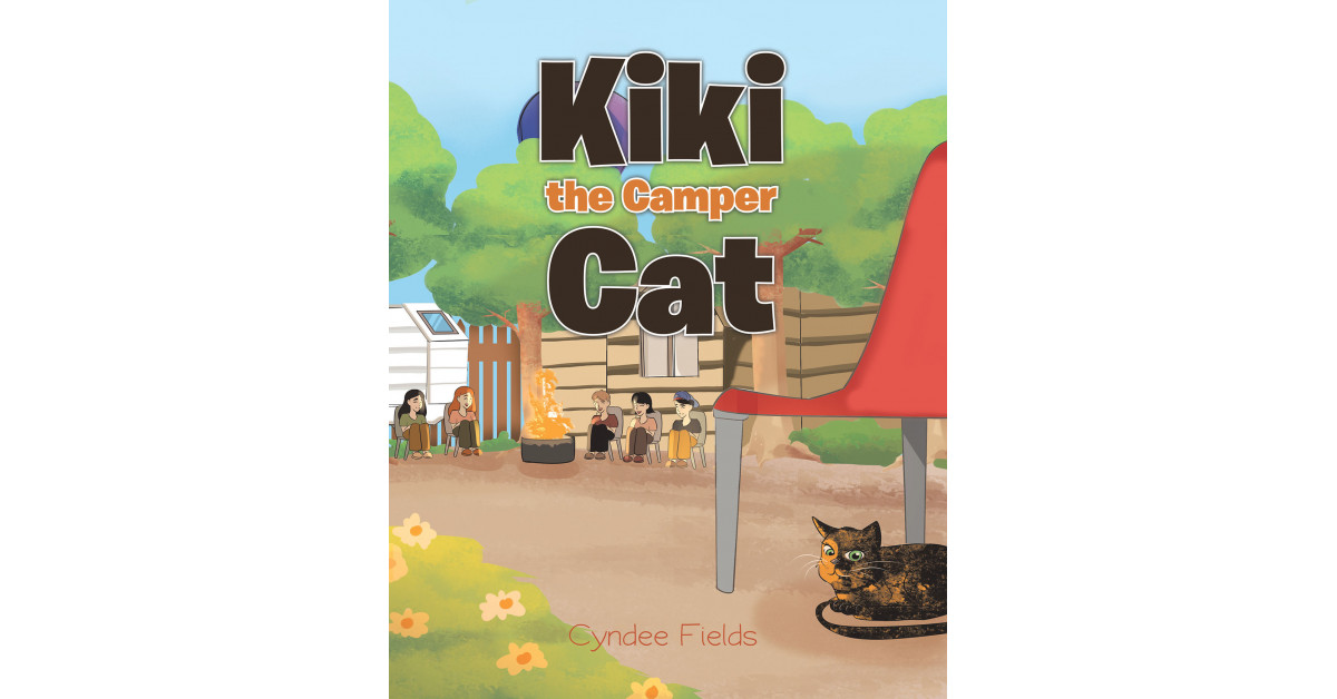 Cyndee Fields's New Book 'Kiki the Camper Cat' is a True Story About ...