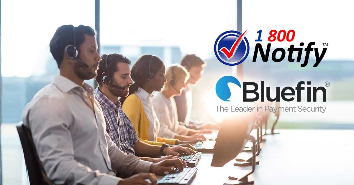 1-800 Notify and Bluefin Announce Partnership for Automated Healthcare ...