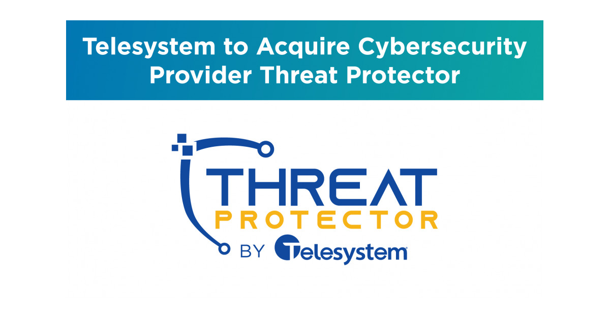 Telesystem to Acquire Cybersecurity Provider Threat Protector | Newswire