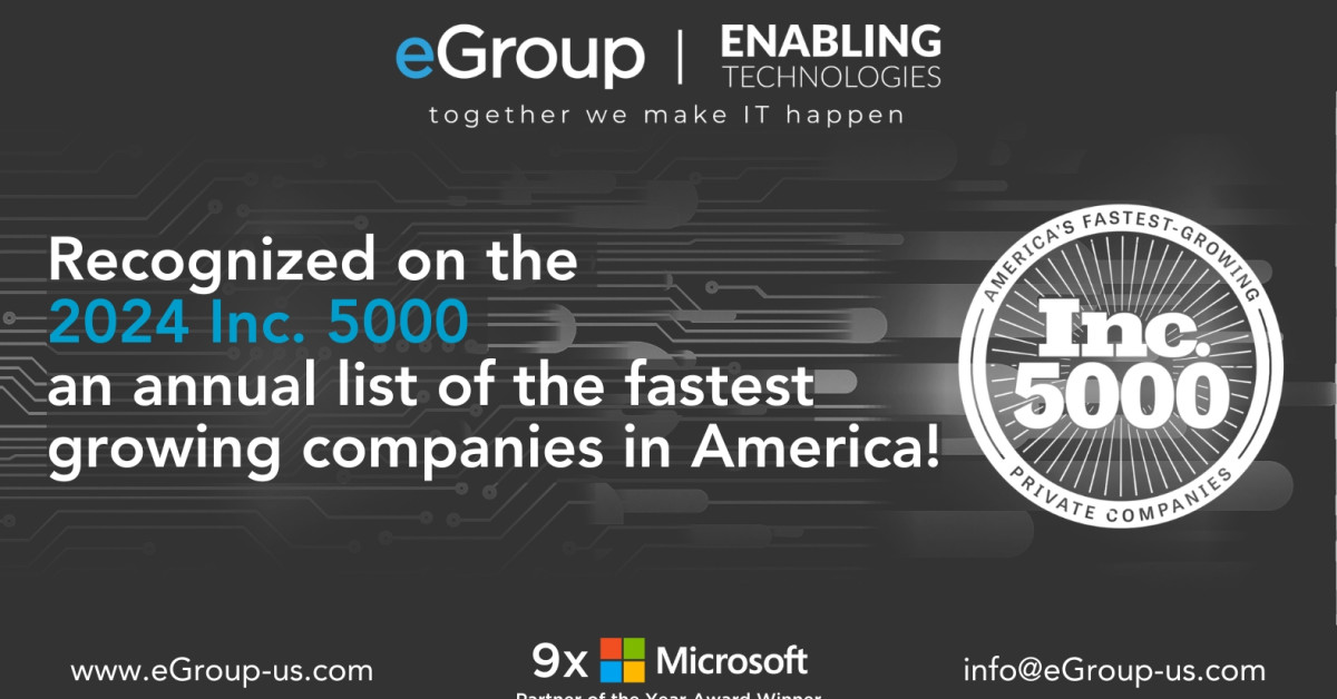 eGroup Enabling Technologies Recognized on the 2024 Inc. 5000 | Newswire