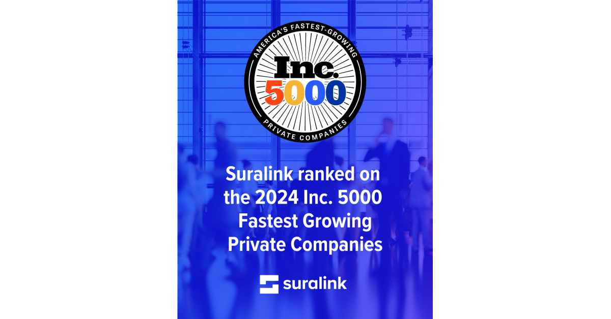 Suralink Named in 2024 Inc. 5000 List of Fastest-Growing Private ...