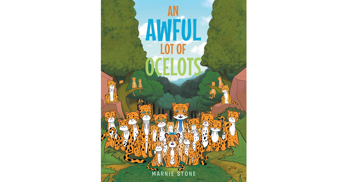 Marnie Stone's New Book, 'An Awful Lot of Ocelots' is a Captivating ...