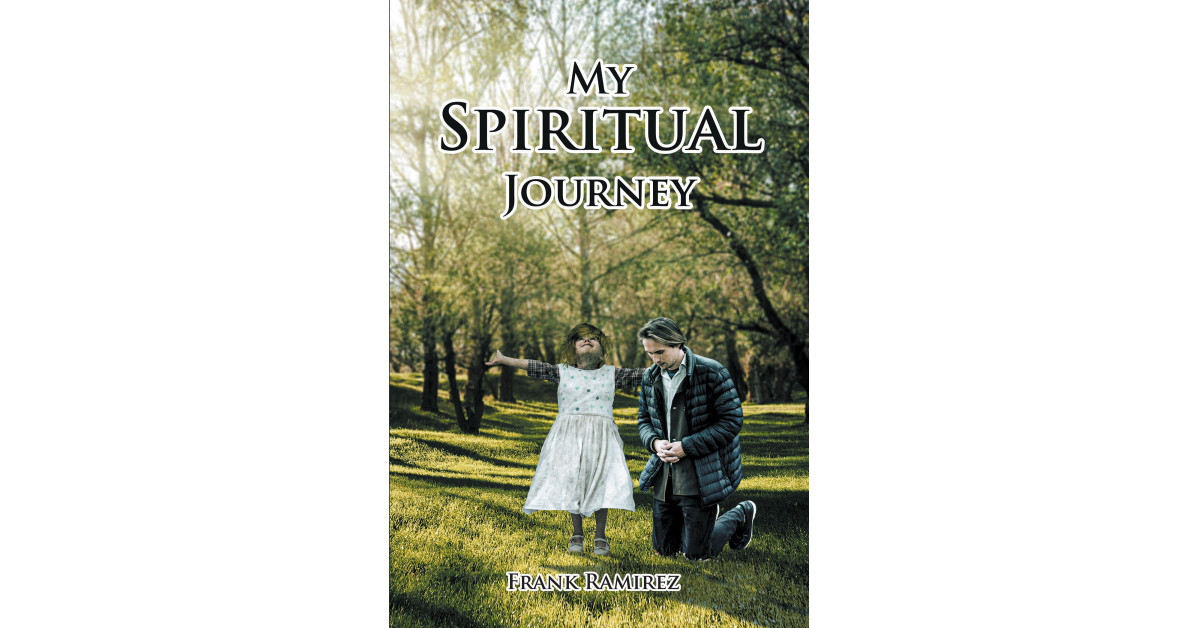 Frank Ramirez's new book, 'My Spiritual Journey', follows the endless ...