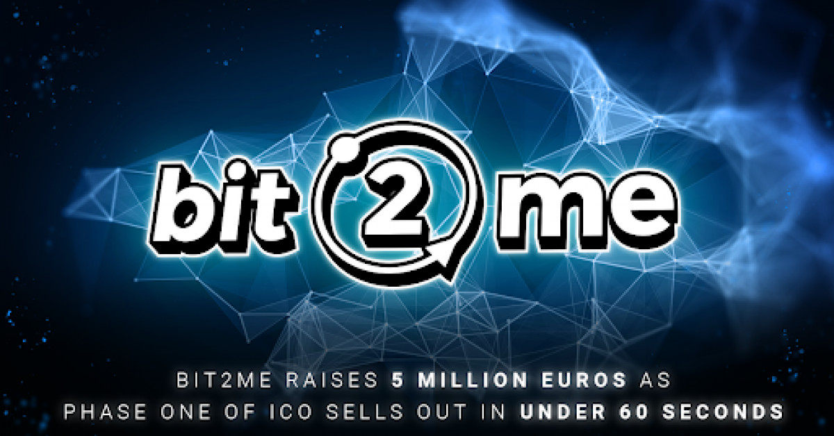 Bit2Me Raises 5 Million Euros as Phase One of ICO Sells Out in Under 60 ...