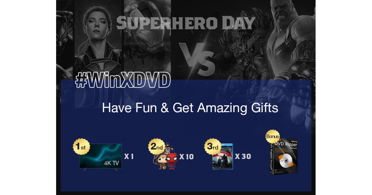 Digiarty Celebrates Superhero Day With WinX DVD Ripper Platinum ...