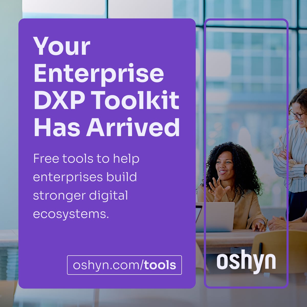 Oshyn Launches Suite of Digital Strategy Tools to Aid in DXP Projects ...