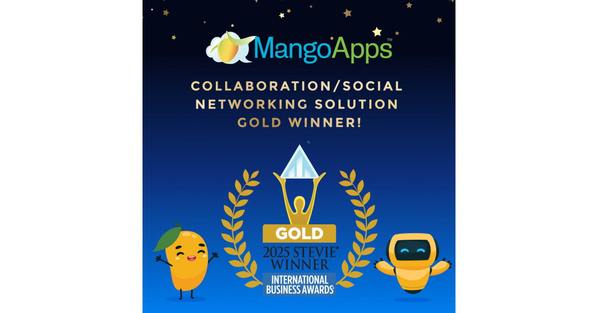 MangoApps Wins Gold Stevie(R) Award in 2025 International Business Awards(R) for Collaboration ...